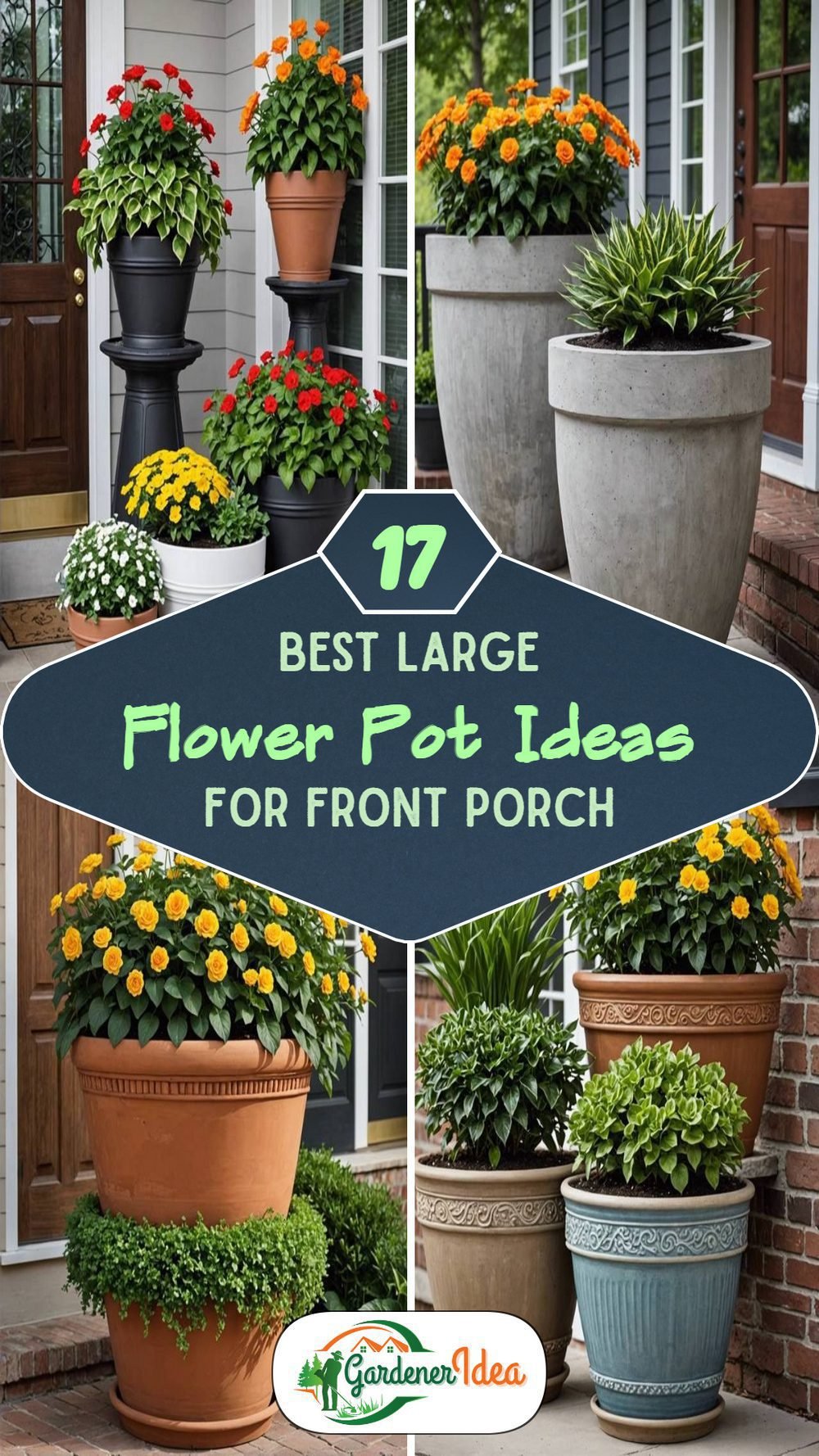 17 Best Large Flower Pot Ideas For Front Porch - Gardener Idea