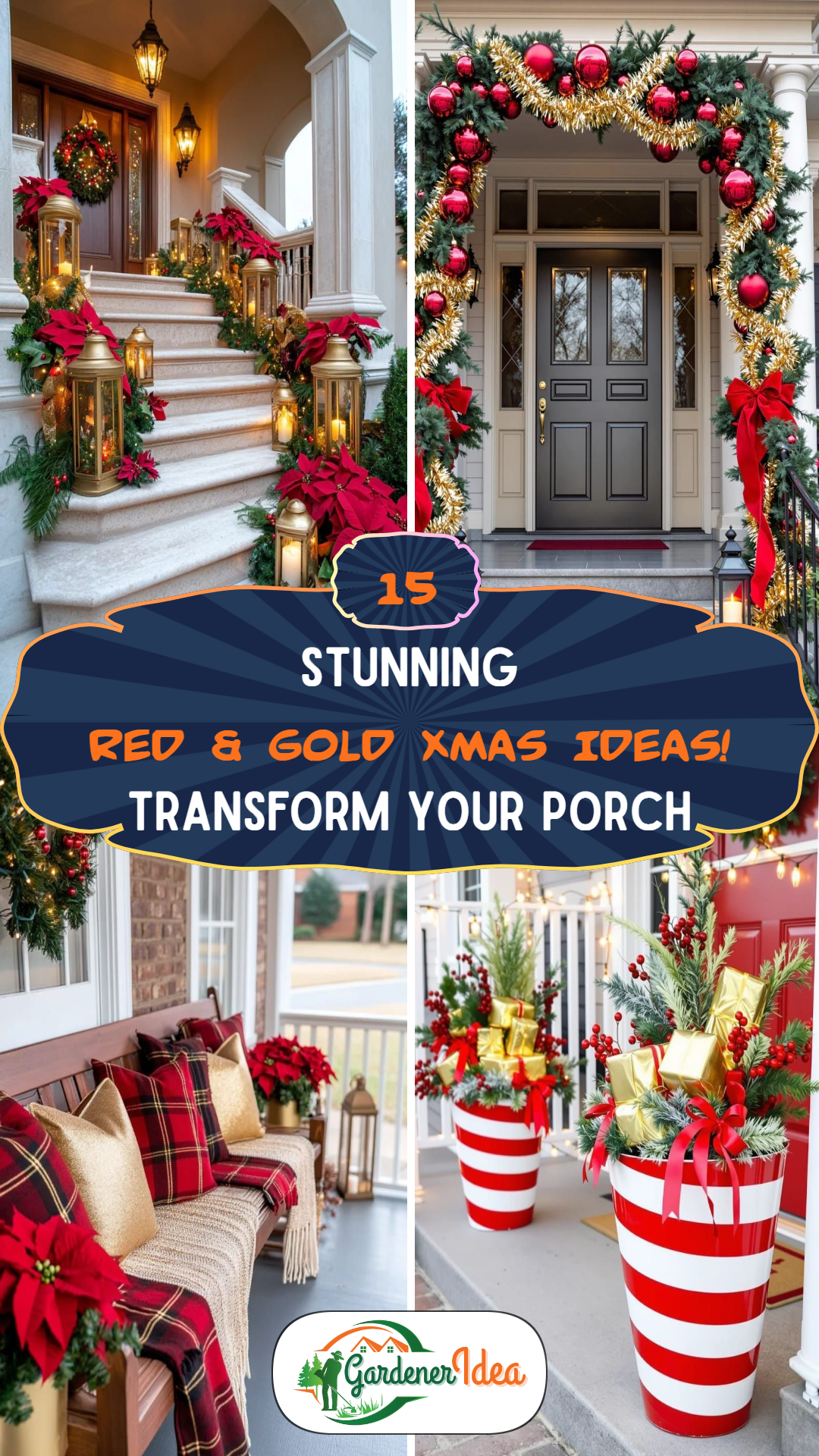Transform Your Porch: 15 Stunning Red & Gold Xmas Ideas! - Gardener Idea
