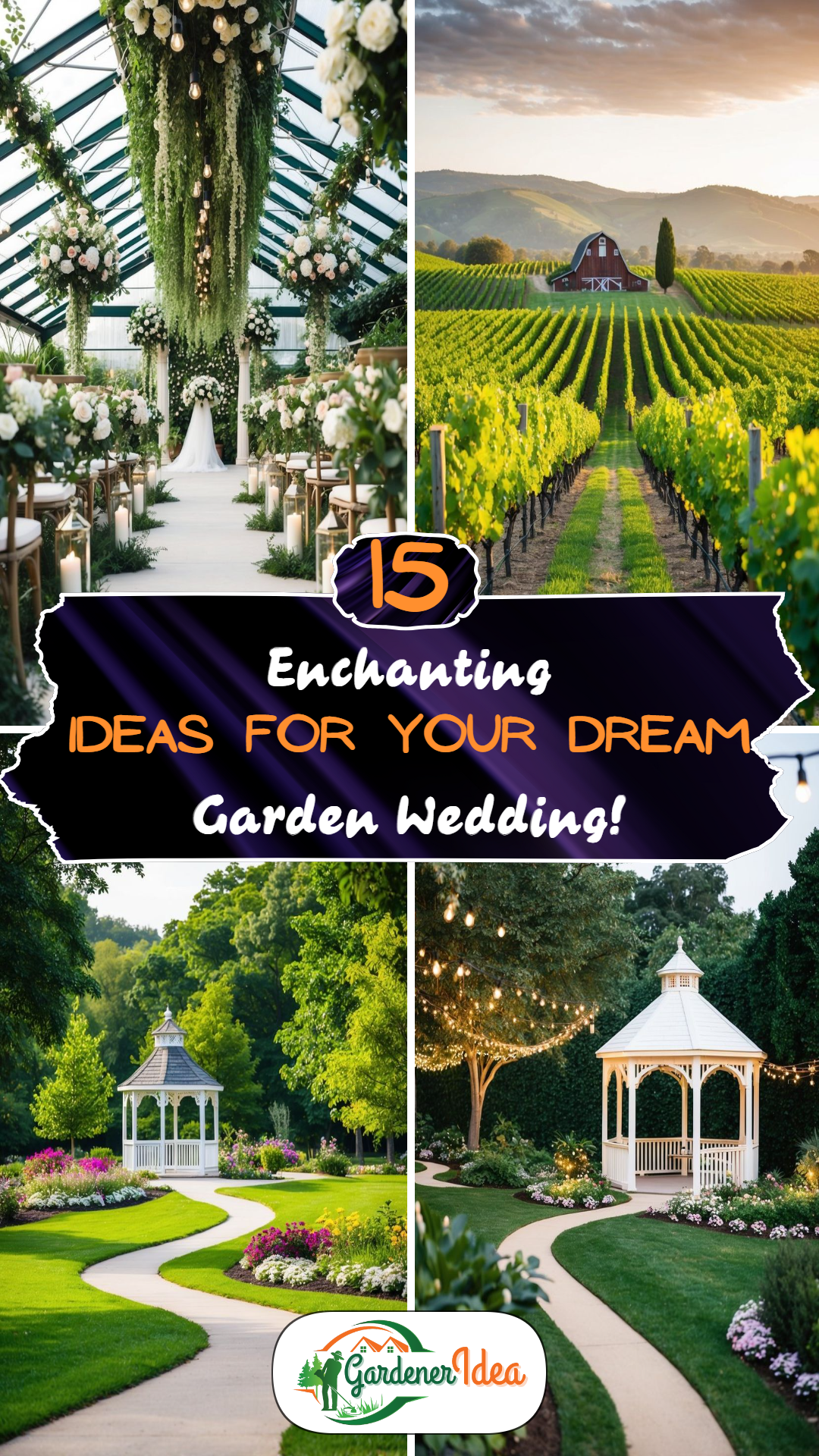 15 Enchanting Ideas for Your Dream Garden Wedding! - Gardener Idea