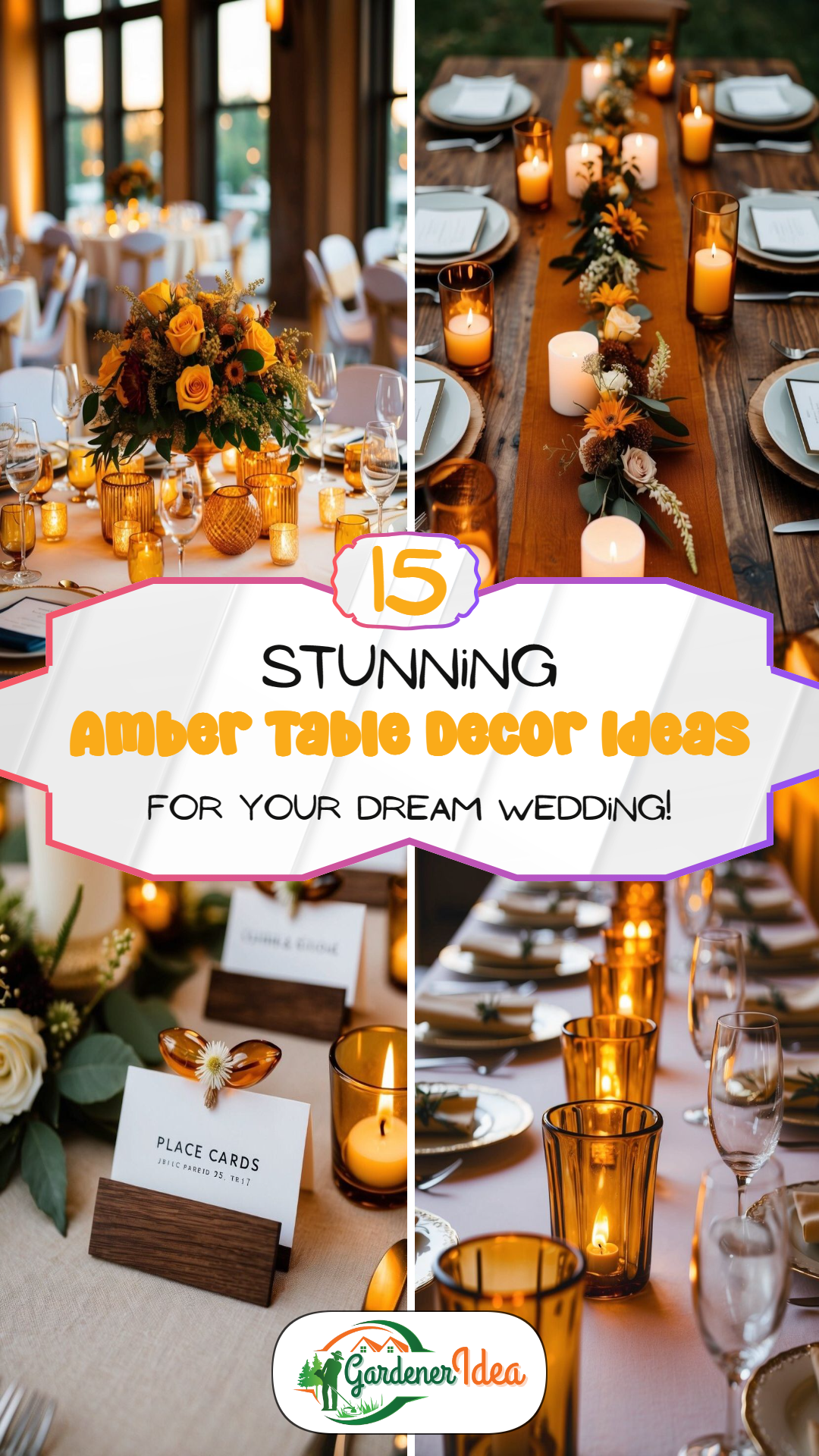 15 Stunning Amber Decor Ideas for Your Dream Wedding! - Gardener Idea